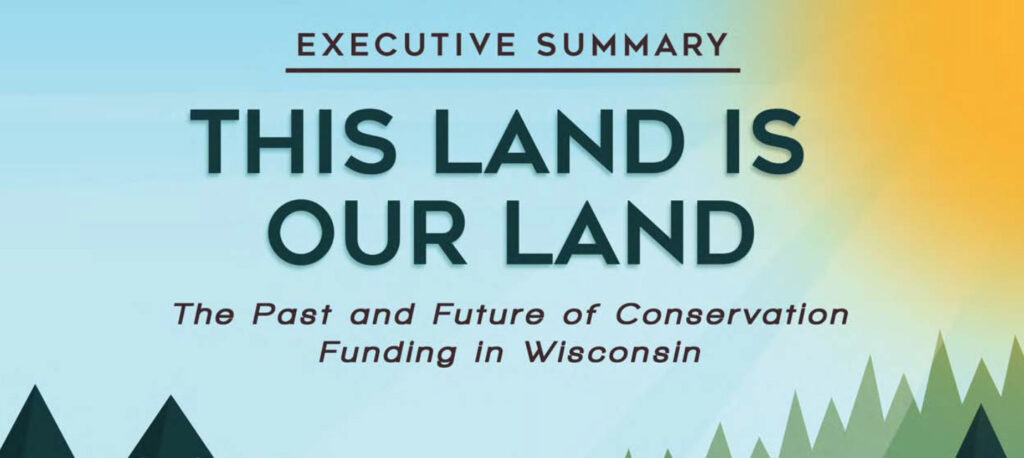 The Past and Future of Conservation Funding in Wisconsin - Newport ...